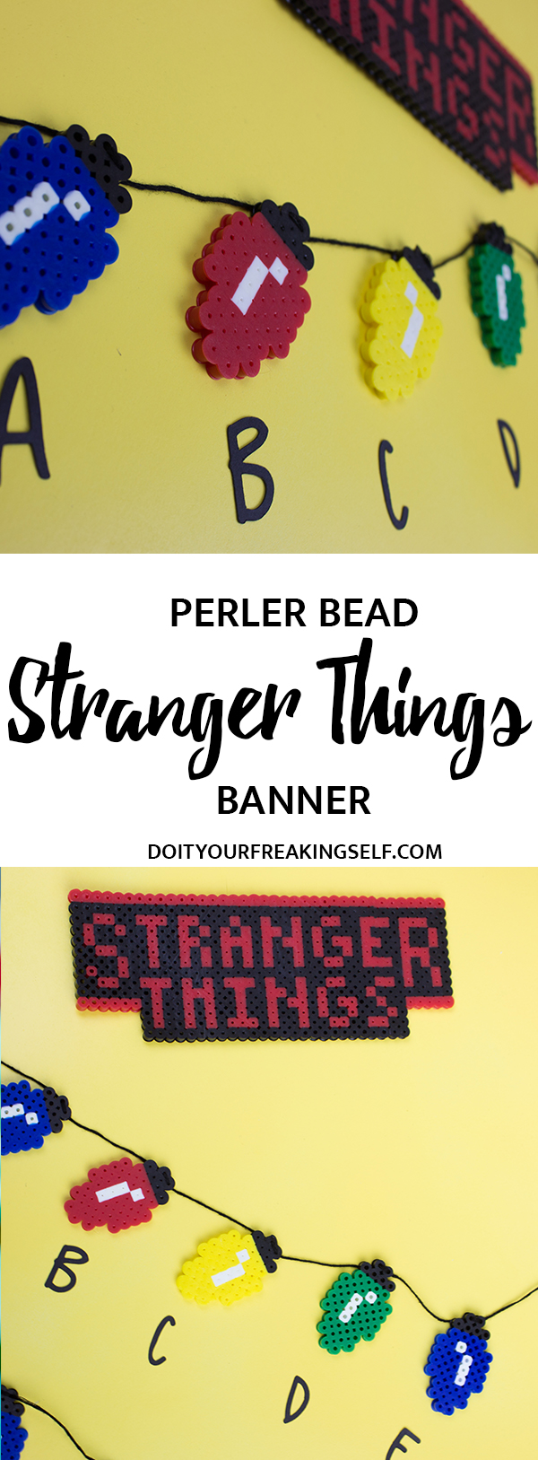 Do It Your Freaking Self - Fusion Bead Stranger Things Banner - Do It ...