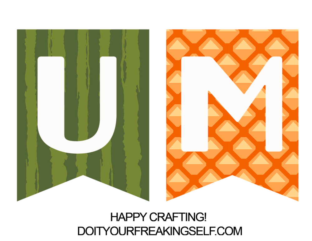 Do It Your Freaking Self - Hello Summer Fruit Banner (free printable ...