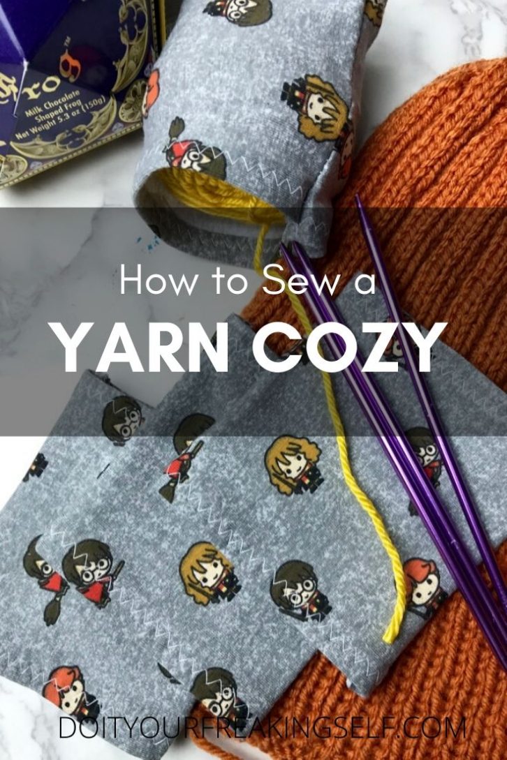 Do It Your Freaking Self - How to Sew a Yarn Cozy - Do It Your Freaking ...